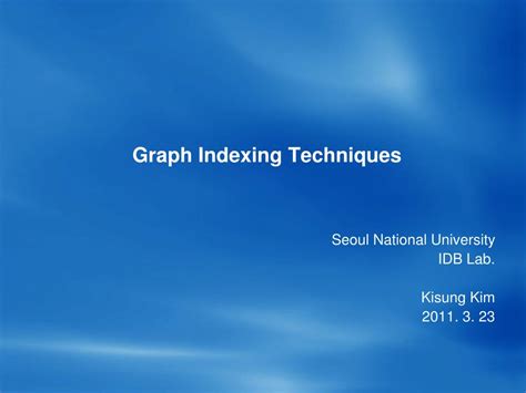Ppt Graph Indexing Techniques Powerpoint Presentation Free Download