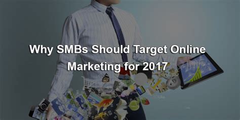 Reasons SMB Need To Focus On Online Marketing