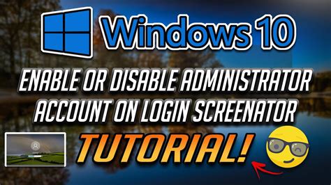 Enable Or Disable Administrator Account On Login Screen In Windows 10