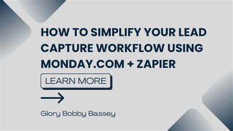 a step by step guide to automating lead capture with and zapier