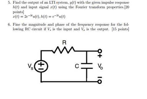 Solved Find The Output Of An Lti System Yt With The Given
