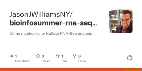 GitHub JasonJWilliamsNY Bioinfosummer Rna Seq Notebooks Demo Notebooks For Kallisto RNA Seq