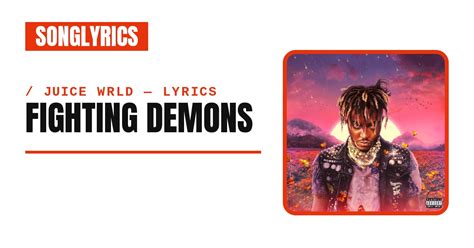 Juice Wrld Fighting Demons Lyrics And Meaning