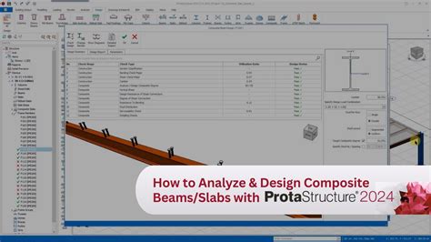 How To Analyze And Design Composite Beams Slabs With Protastructure Suite 2024 Part 2 Youtube