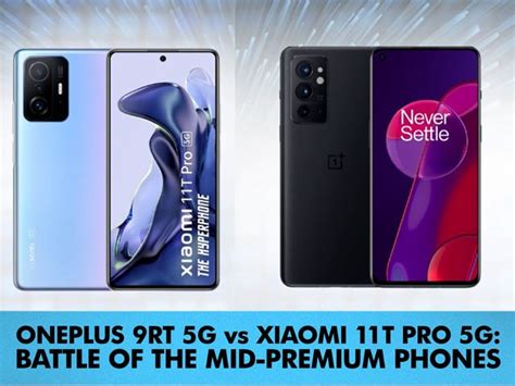 Video Xiaomi T Pro Vs OnePlus RT The Battle Of The Best Mid Premium Smartphones Gadgets