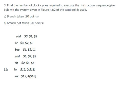 Solved Find The Number Of Clock Cycles Required To Chegg