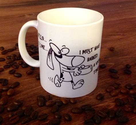 Adele Hello Mug Dog Mug Funny Mugs T Mug Humorous Mug Silly