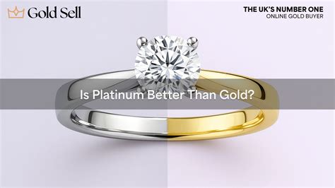 Is Platinum Better Than Gold Goldsell