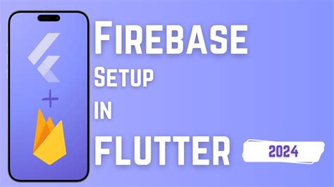 Flutter Tutorial Firebase Setup In Flutter 2024 Youtube