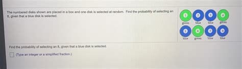 Solved The Numbered Disks Shown Are Placed In A Box And One