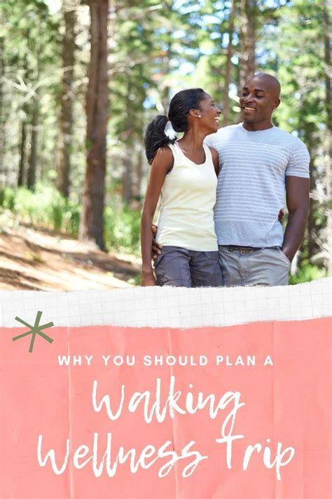 Why You Should Plan A Walking Wellness Trip Virtuoso Wellness