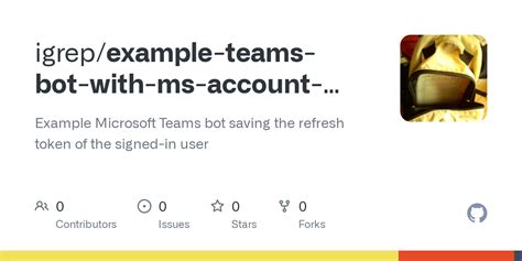 Github Igrepexample Teams Bot With Ms Account Refresh Token Example