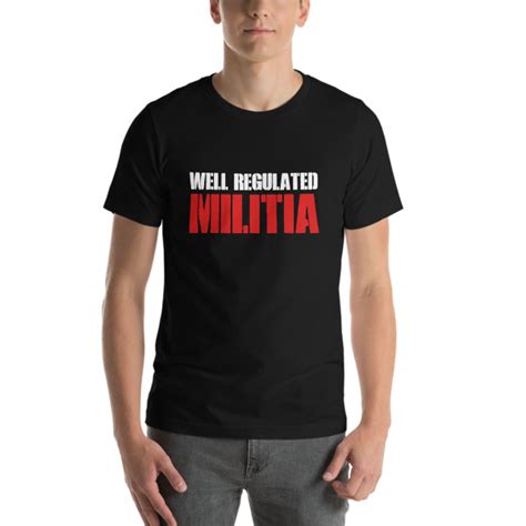 Well Regulated Militia Flag T Shirt Well Regulated Militia