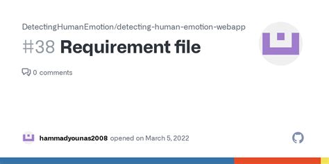 Requirement File · Issue 38 · Detectinghumanemotiondetecting Human Emotion Webapp · Github