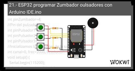 Esp32 Programar Zumbador Pulsadores Con Arduino O Wokwi Esp32 Stm32 Arduino Simulator