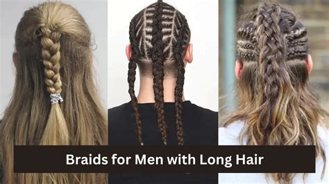 Best 10 French Braids Men Rugged And Refined