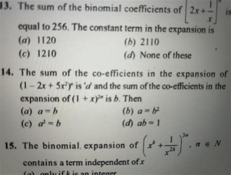 [answered] 13 the sum of the binomial coefficients of 2r equal to 256