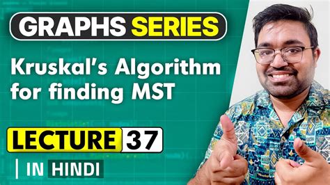 L 37 Kruskals Algorithm Minimum Spanning Tree Mst Graphs Dsa