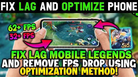 Fix Lag And Fps Drop Issue In Mobile Legends For Low End Devices The Optimization Method Youtube