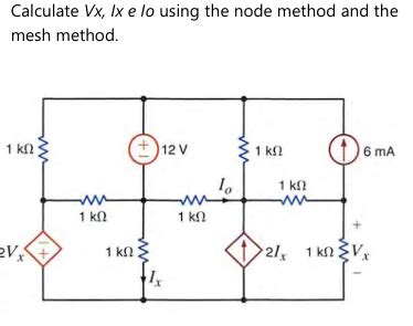Solved Calculate V X Ix E Lo Using The Node Method Chegg Com