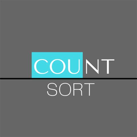 Count Sort Introduction Count Sort Or Counting Sort Is A By Dhruv
