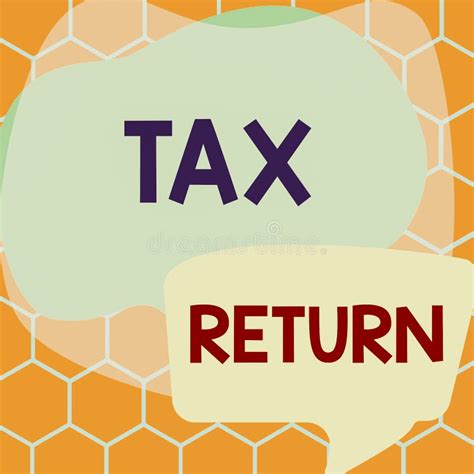 Sign Displaying Tax Return Word Written On Which Taxpayer Makes Annual