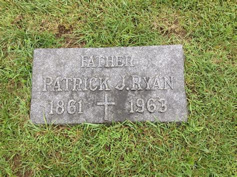 Patrick Joseph Ryan Jr 1861 1963 Memorial Find A Grave
