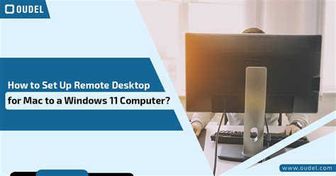 How To Set Up Remote Desktop For Mac To A Windows Computer