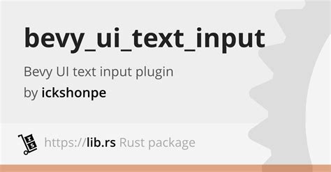 Bevyuitextinput — Rust Game Dev Librs
