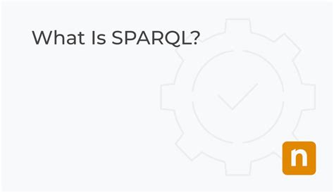 What Is SPARQL Definition Overview NinjaOne
