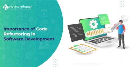 Importance Of Code Refactoring In Software Development