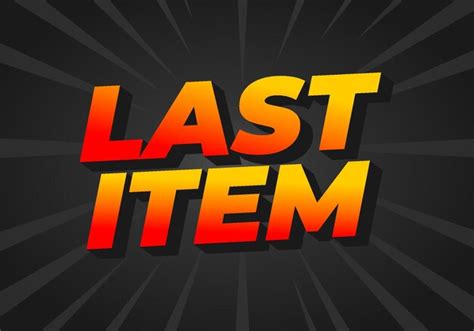 Premium Vector Last Item Text Effect For Ad Promotion With 3d Style