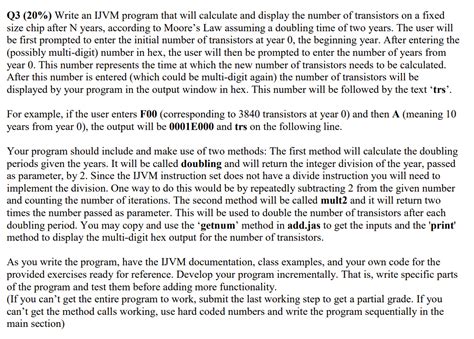 Solved Q3 20 Write An Ijvm Program That Will Calculate