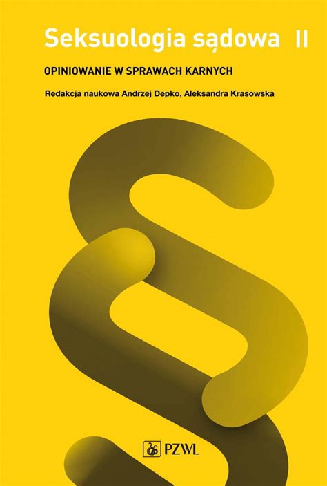 Seksuologia Sądowa Tom 2 Depko Andrzej Książka W Empik