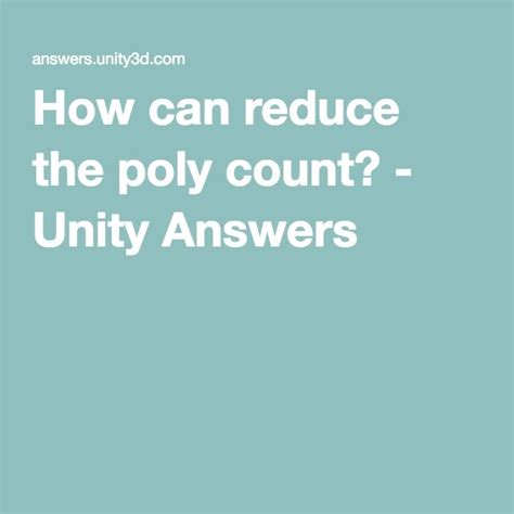 How Can Reduce The Poly Count Unity Answers Unity Counting Low