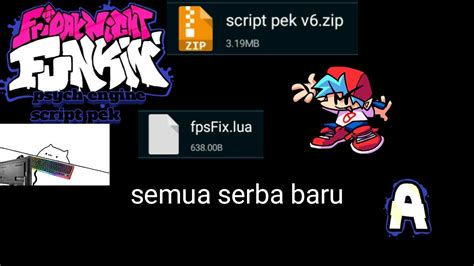 Fnf Script Pek V6 Android Optimal Support Ram 1gb Youtube