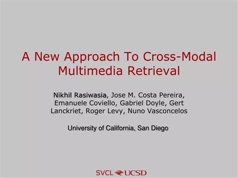 Ppt A New Approach To Cross Modal Multimedia Retrieval Powerpoint Presentation Id2783401