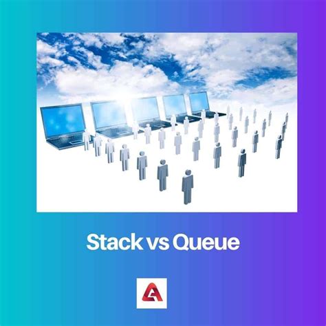 Stack Vs Queue Diferencia Y Comparación