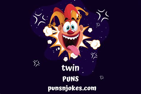 Twin Puns Hilarious Jokes For Twins Puns N Jokes