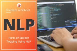 Parts Of Speech Tagging Using NLP Blogs Fireblaze AI School