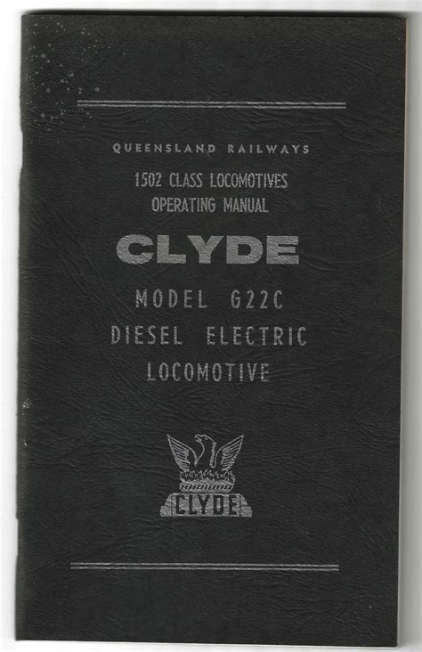 Queensland Railways 1502 Class Locomotives Operating Manual Clyde Model