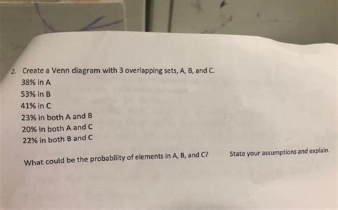 Solved 2 Create A Venn Diagram With 3 Overlapping Sets A