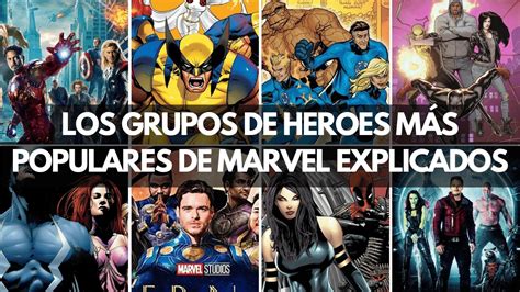 Los Equipos Más Populares De Marvel Explicados Youtube