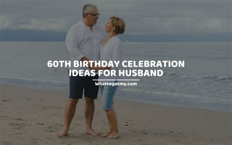 60th Birthday What To Get My…