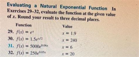 Solved Evaluating A Natural Exponential Function In Chegg