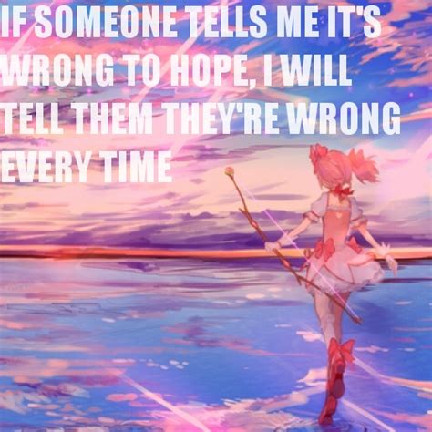 Madoka Kaname Hoping Quotes Madoka Magica Anime Quotes Puella