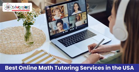 Best Online Math Tutoring Services In The Usa 2025 Guide 3i Education Blogs