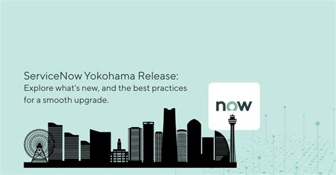 Servicenow Yokohama Release Whats New And How To Prepare Perspectium