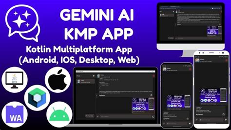 Gemini Ai Kotlin Multiplatform App Android Ios Windows Macos Linux And Web Platforms