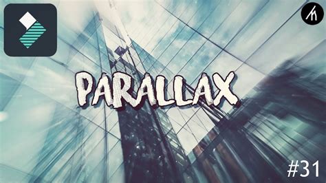Filmora Parallax Style Intro Tutorial How To Edit With Filmora 31 Youtube
